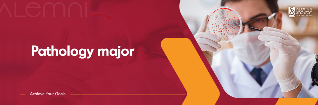 studying pathology major in turkish universities