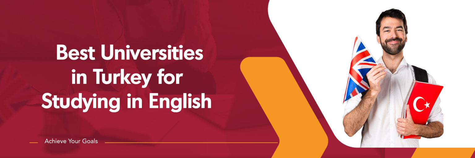 Best Universities in Turkey for Studying in English